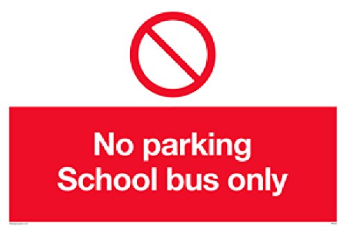 Viking Signs PR5703-A3L-3D”No Parking School Bus Only” Sign, PVC, 3 mm ...