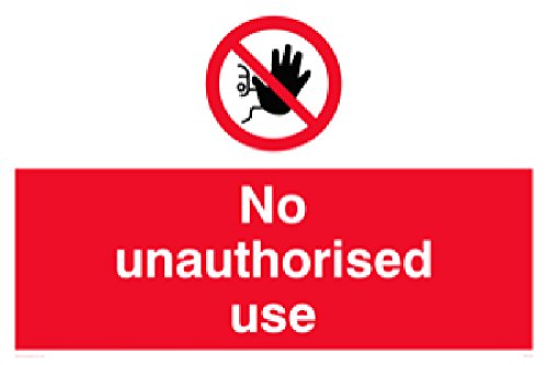Viking Signs PM5700-A2L-AC”No Unauthorised Use” Sign, Aluminium ...