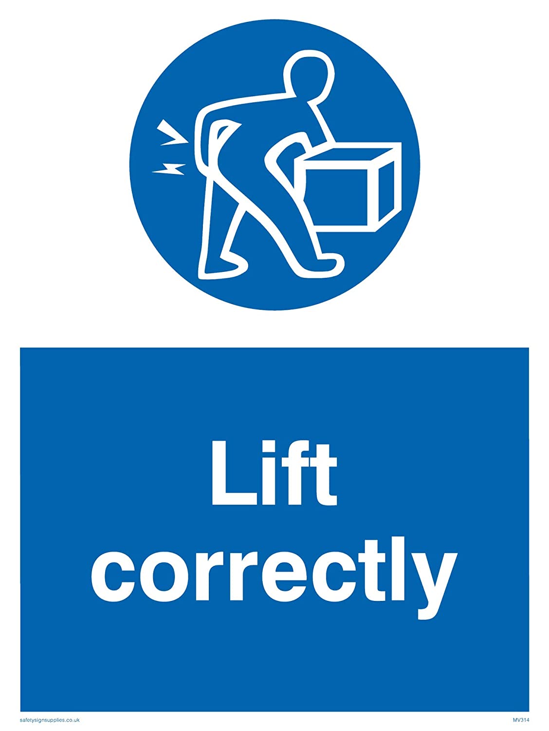 Viking Signs MV314-A5P-1M”Lift Correctly” Sign, 1 mm Semi-Rigid Plastic ...