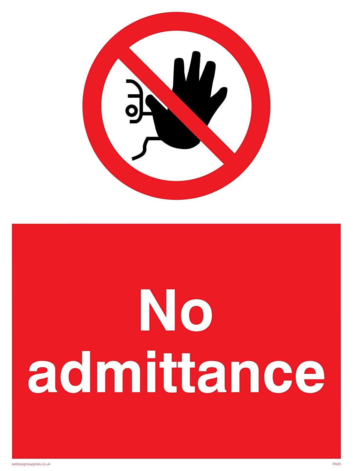 Viking Signs PA25-A3P-AC”No Admittance” Sign, Aluminium Composite, 400 ...