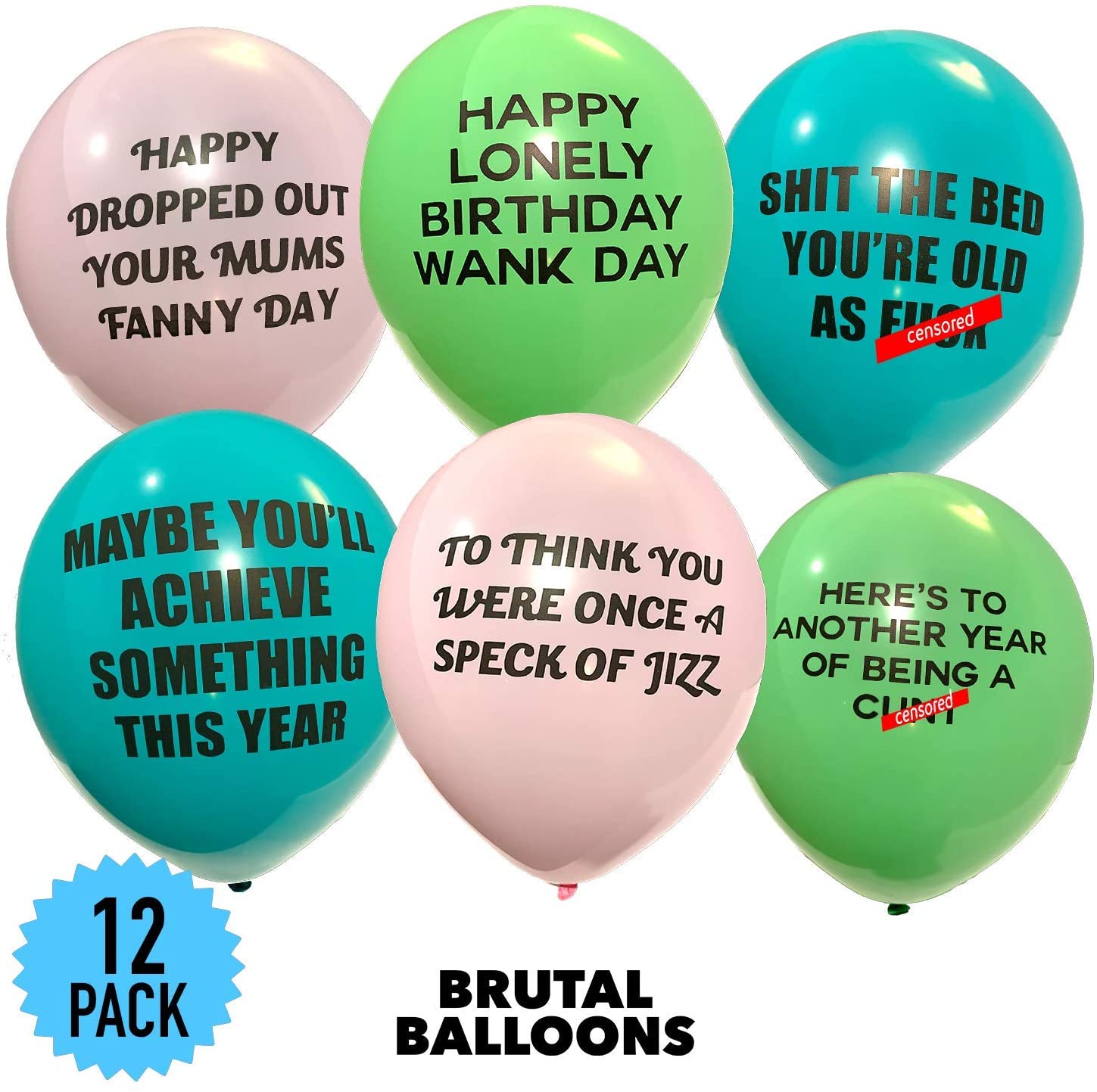 Brutal Balloons – Funny Rude Birthday Decorations – Extreme Insults ...