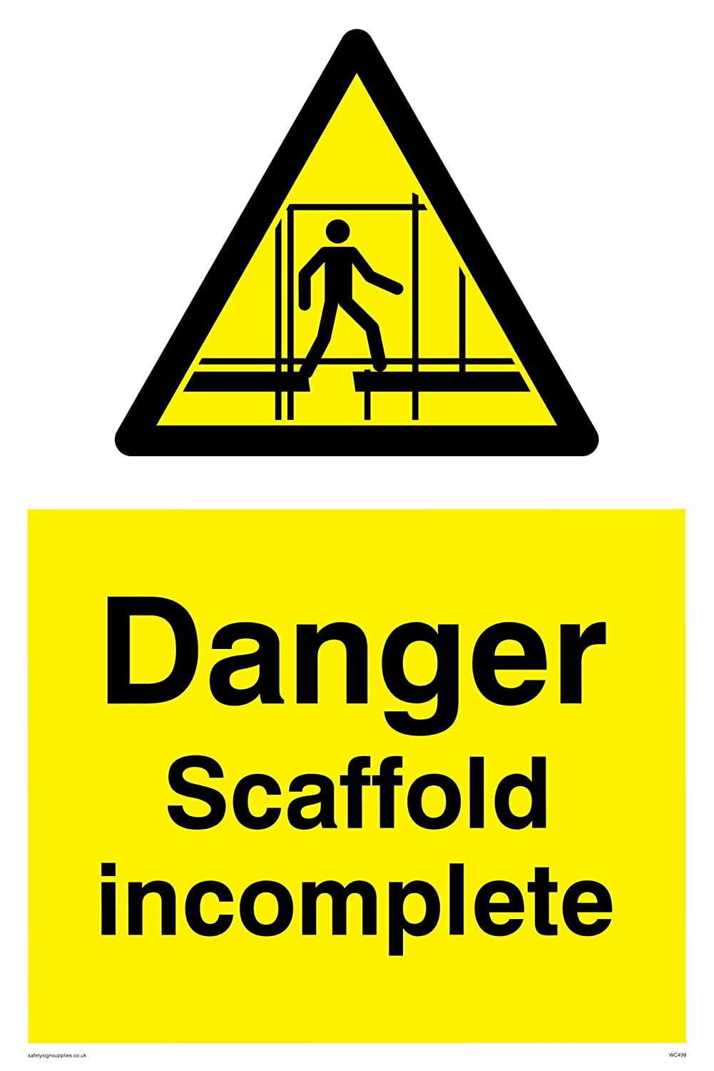 Viking Signs WC499-A4P-V”Danger Scaffolding Incomplete” Sign, Vinyl ...