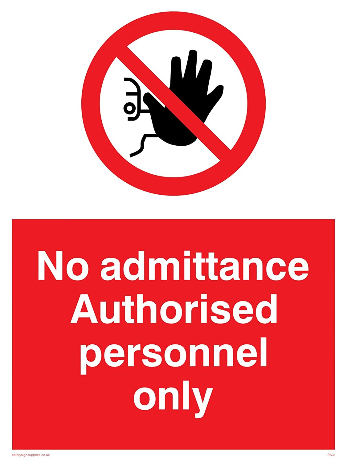 Viking Signs PA31-A3P-AC”No Admittance Authorised Personnel Only” Sign ...