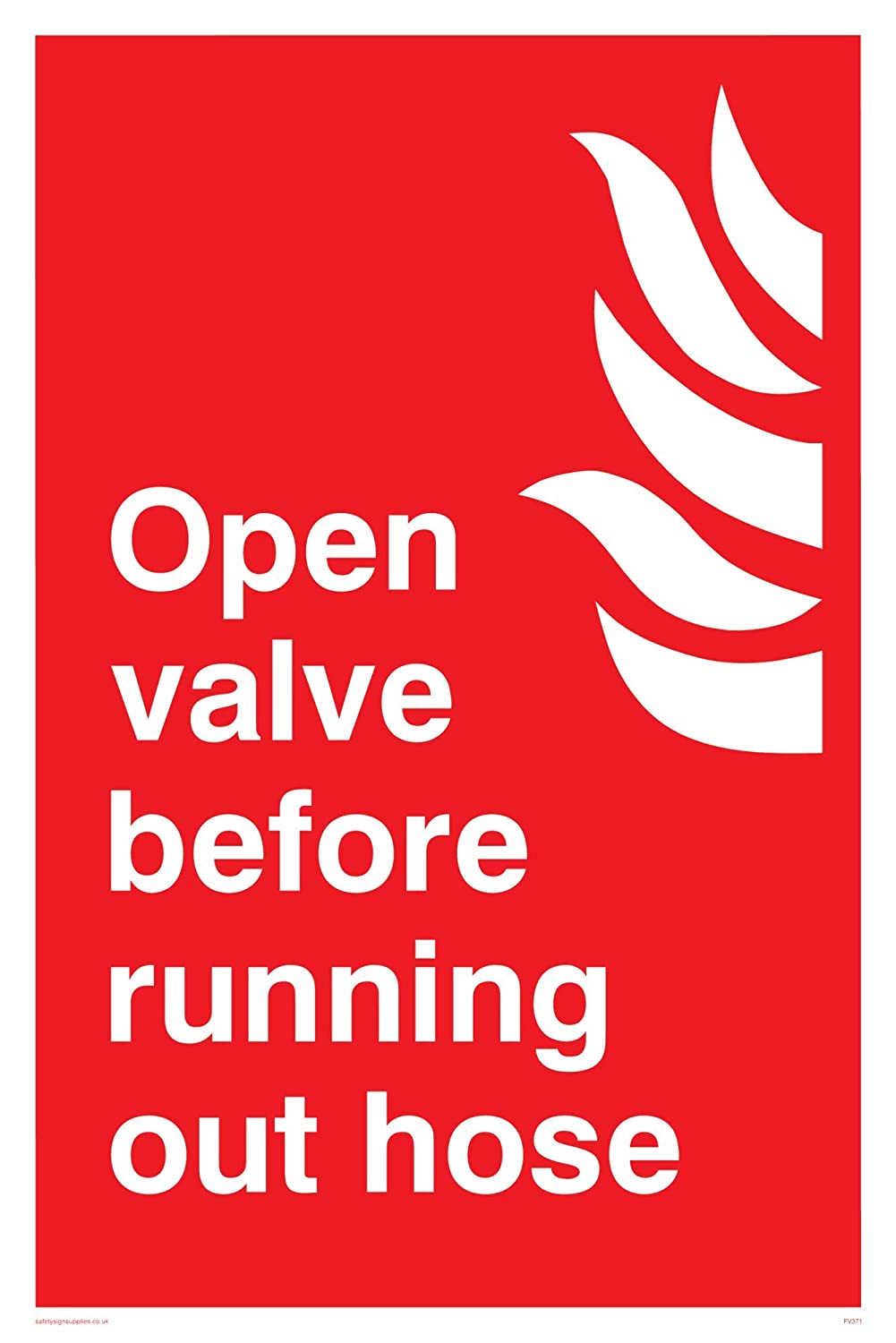 Viking Signs FV371-A4P-3M”Open Valve Before Running Out Hose” Sign ...